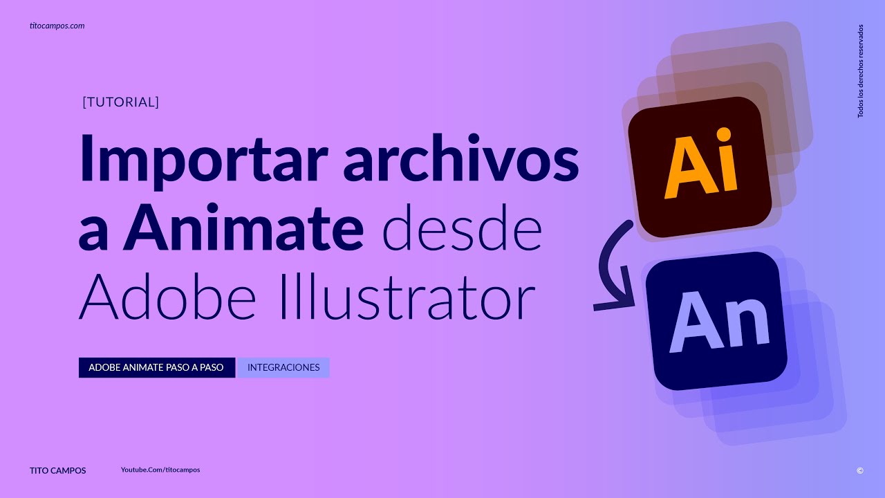 ¿Cómo importar archivos a Animate desde Adobe Illustrator? Proceso paso a paso – Integraciones ...