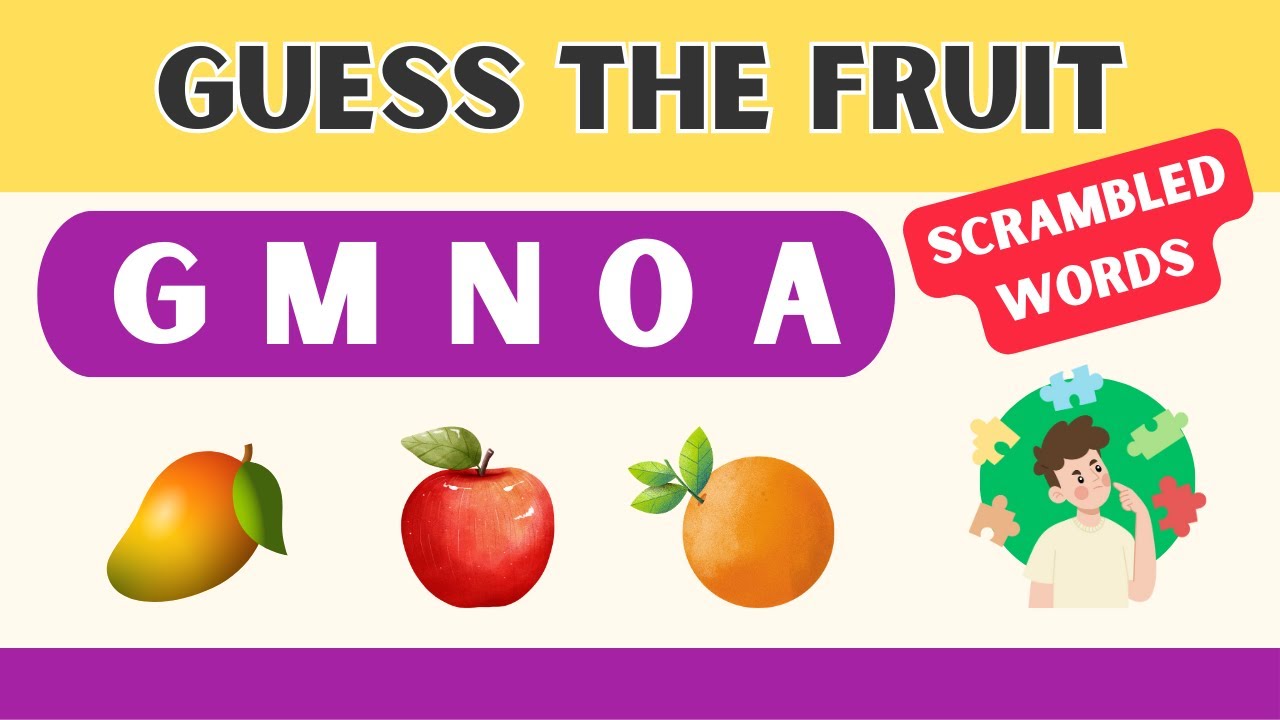 Guess the Fruit | Scrambled Words - YouTube