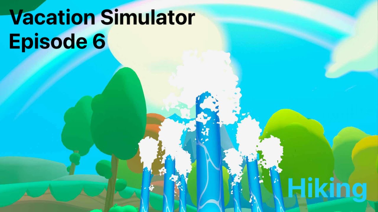 Vacation Simulator [EP6] Hiking - YouTube