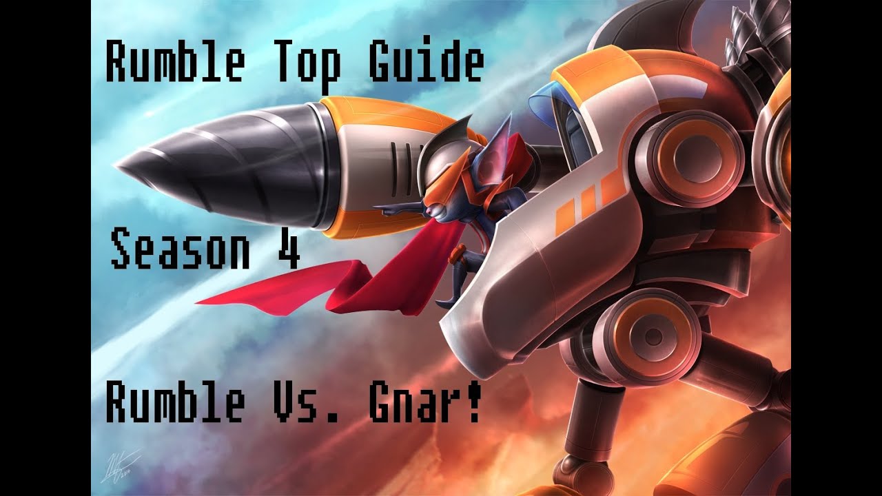 League of Legends- Rumble Top Guide Season 4 - YouTube