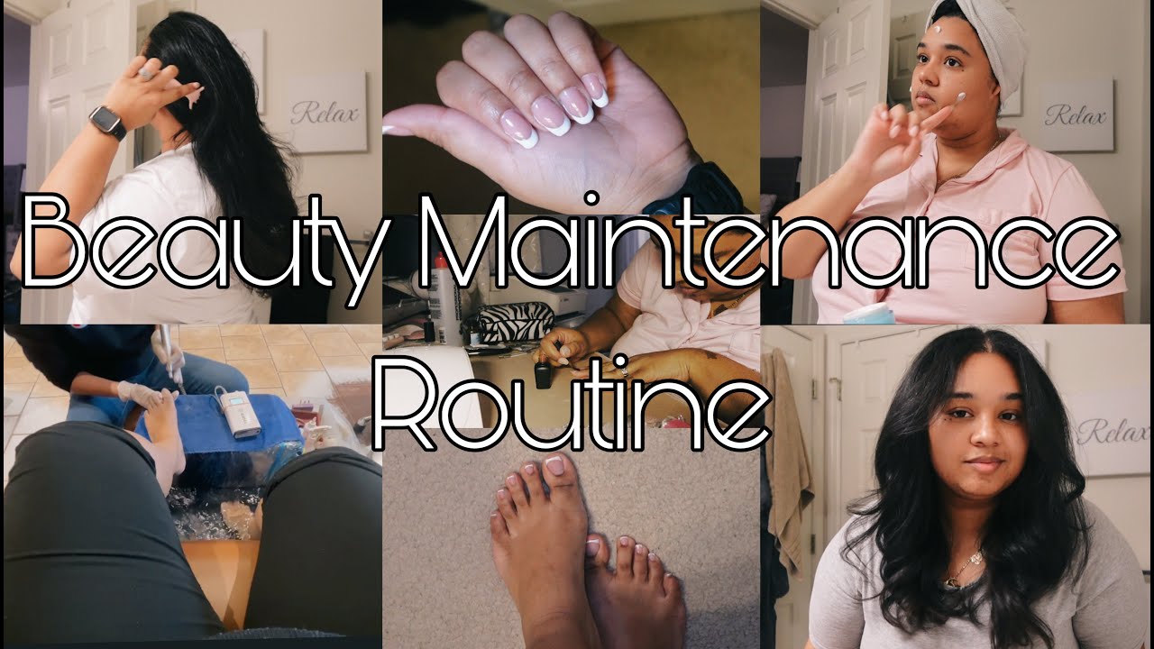 SELF CARE BEAUTY MAINTENANCE ROUTINE - YouTube
