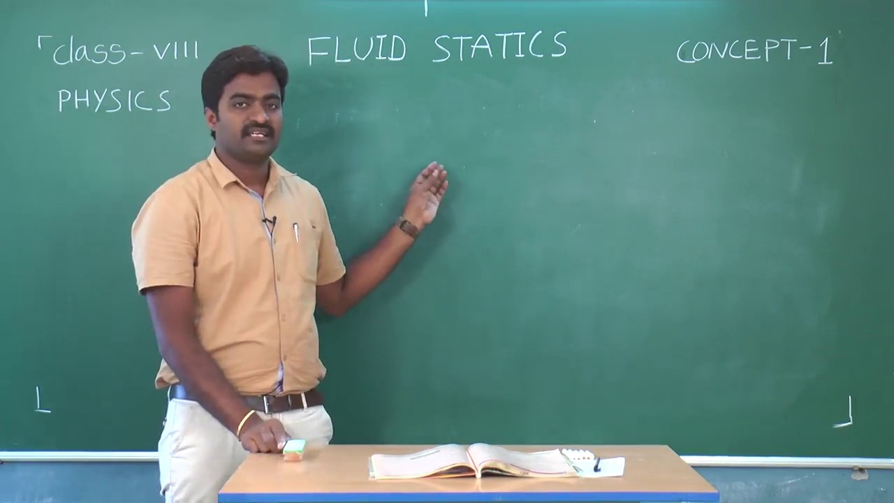 8th Physics | FLUID STATICS | 1_Definition Of fluids, Temperature and ...