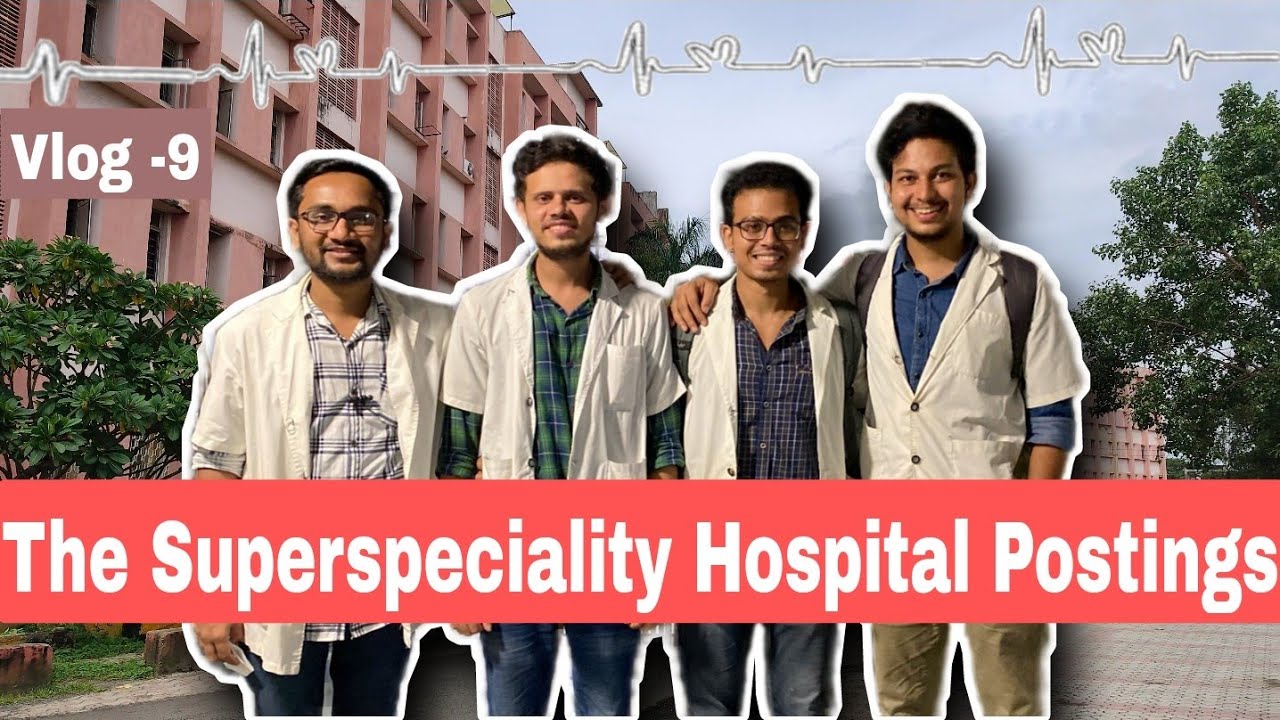 A week of Superspeciality Hospital Postings || Vlog - 9 || Dr Strong ...