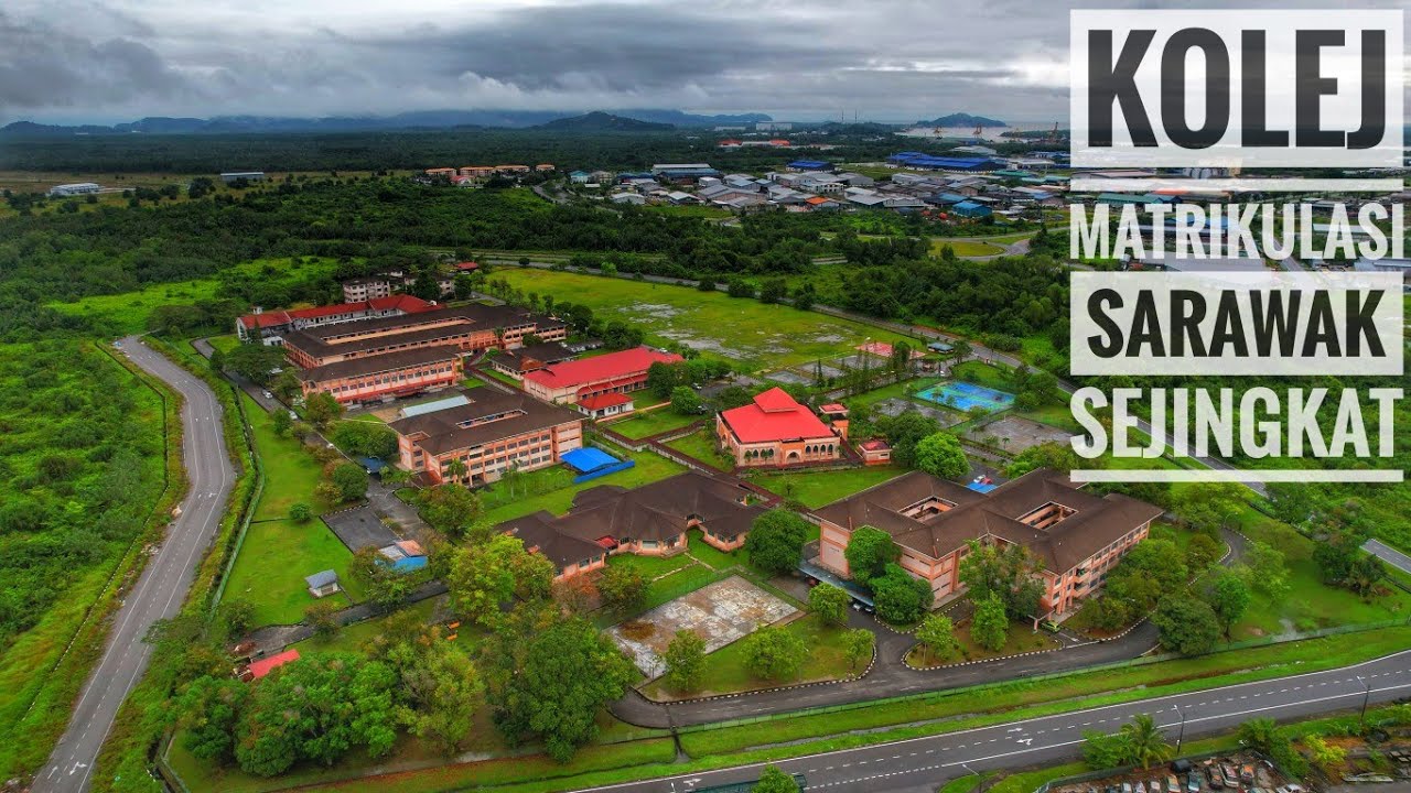 KOLEJ MATRIKULASI SARAWAK | Drone View | DJIAir2s - YouTube