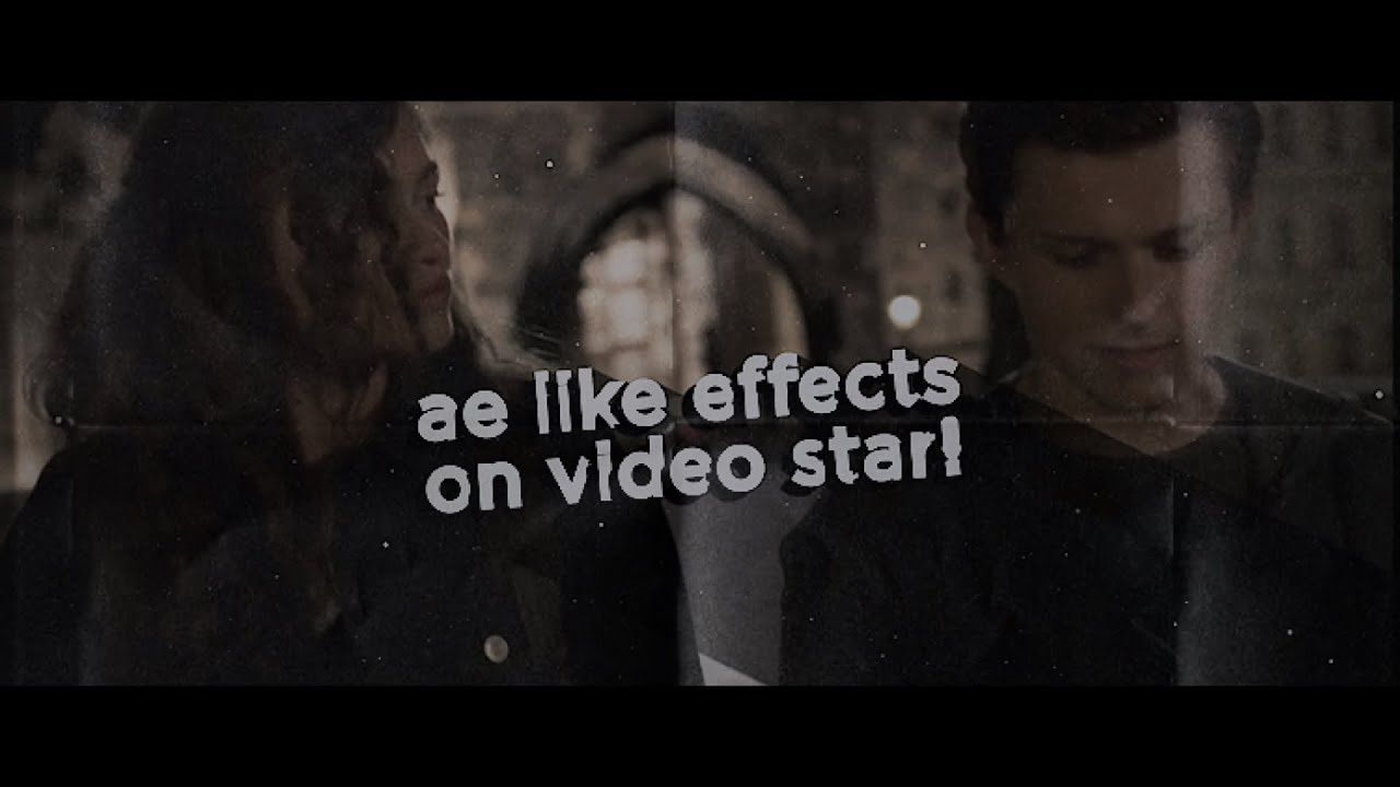 ae like effects on 𝘃𝗶𝗱𝗲𝗼 𝘀𝘁𝗮𝗿! ̈ - YouTube