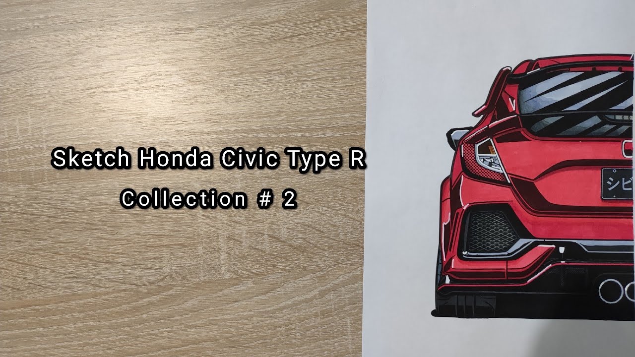 Sketch Honda Civic Type R Collection # 2 - YouTube