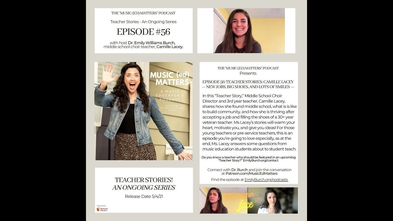 "Music (ed) Matters" Podcast - Episode 56: Teacher Stories: Camille ...