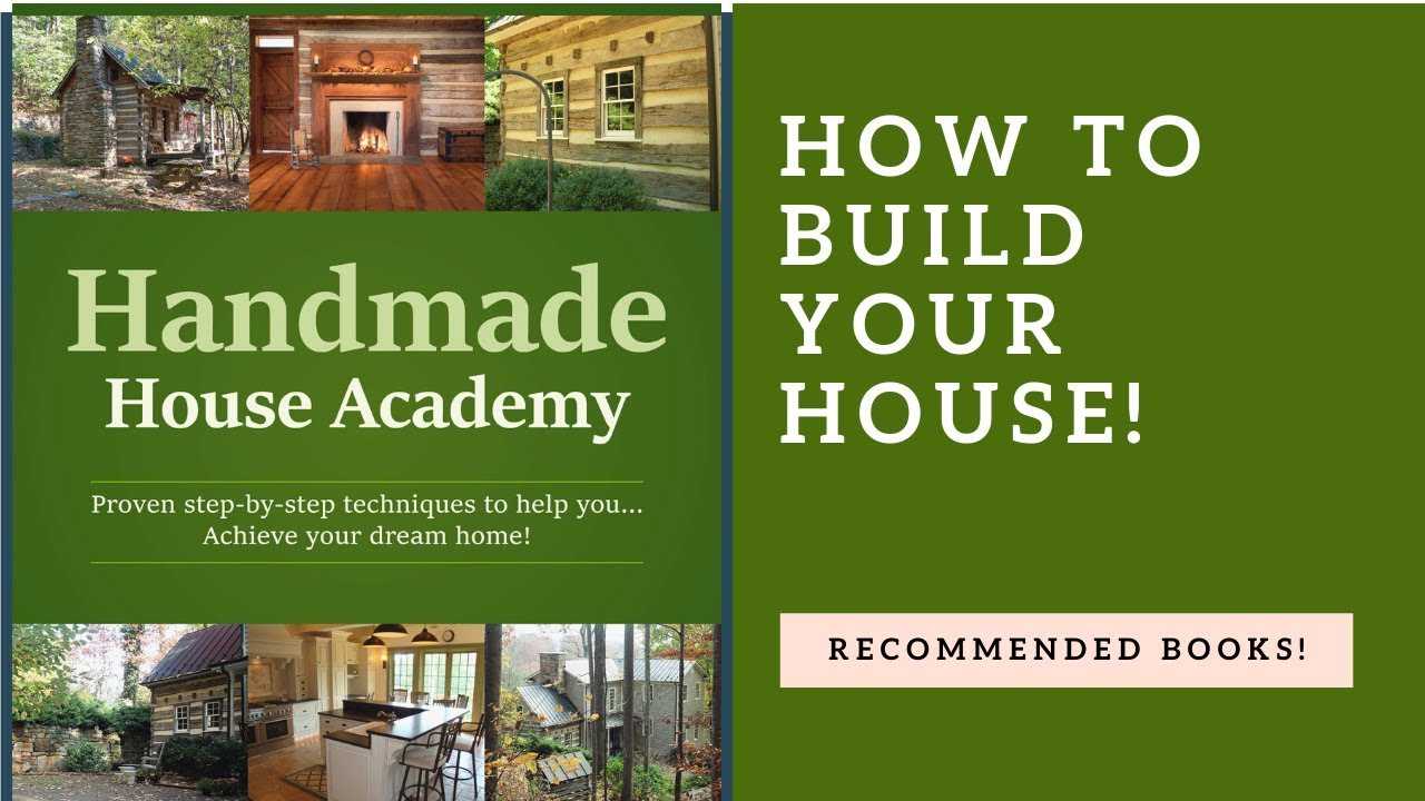 THE BEST "Owner-Builder" Books... Handmade House TV #124 - YouTube