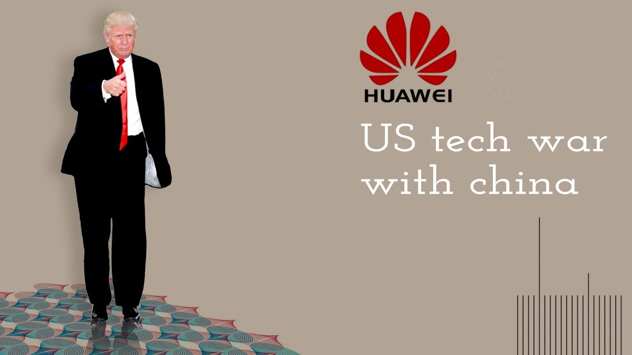 With Huawei sanctions, US intensifies technological war on China - YouTube