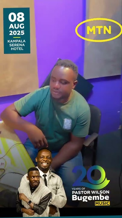 WILSON BUGEMBE LIVE ON CHURCH RADIO!INVITE TO 20 YEARS OF MUSIC CONCERT – AUG 8 @ SERENA HOTEL!🙌 ...
