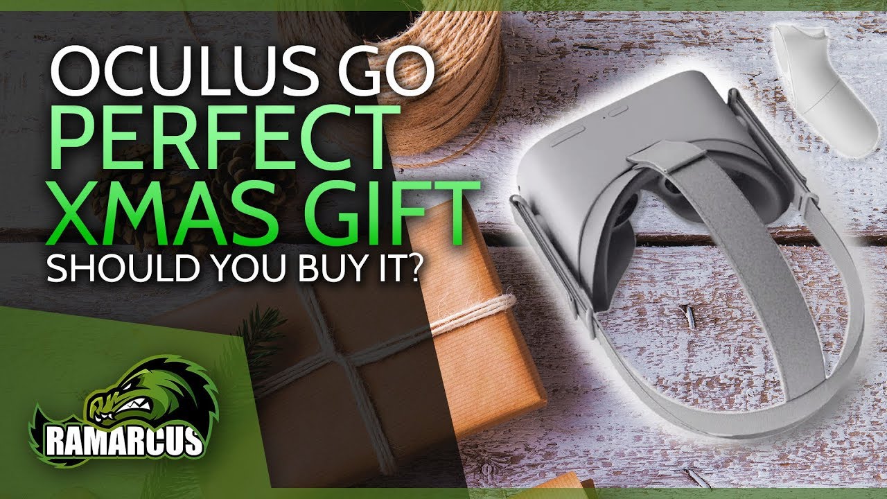 Oculus Go // The Perfect Christmas Gift 2018? - YouTube