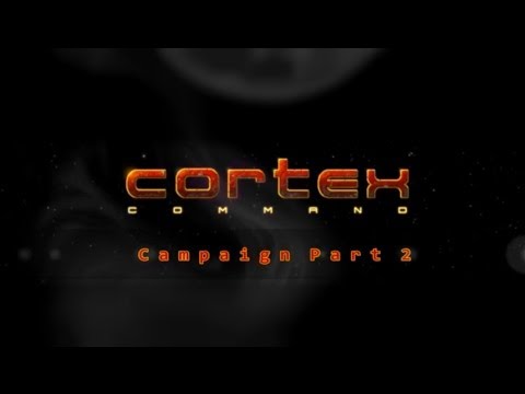 SmartBot Play - Cortex Command Campaign Part 2 - YouTube