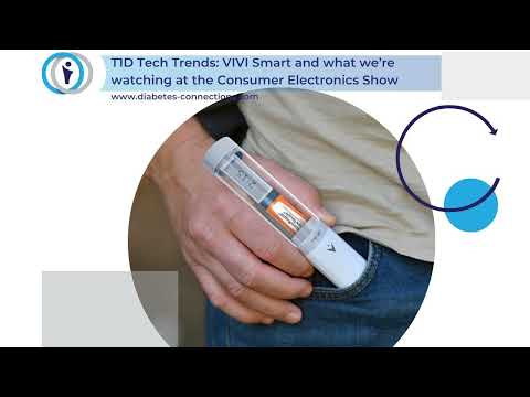 T1D Tech Trends: VIVI Smart and what we’re watching at the Consumer ...
