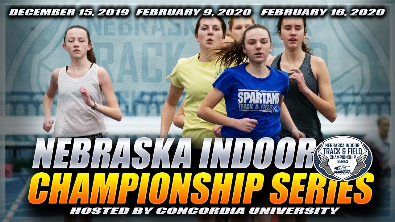 Nebraska Indoor Track & Field Championship Series - Meet #3 - Live ...