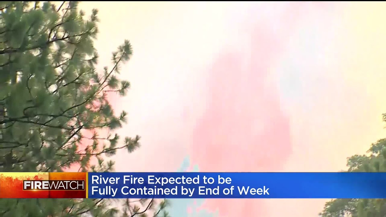 River Fire Expected To Be Fully Contained By End Of The Week - YouTube