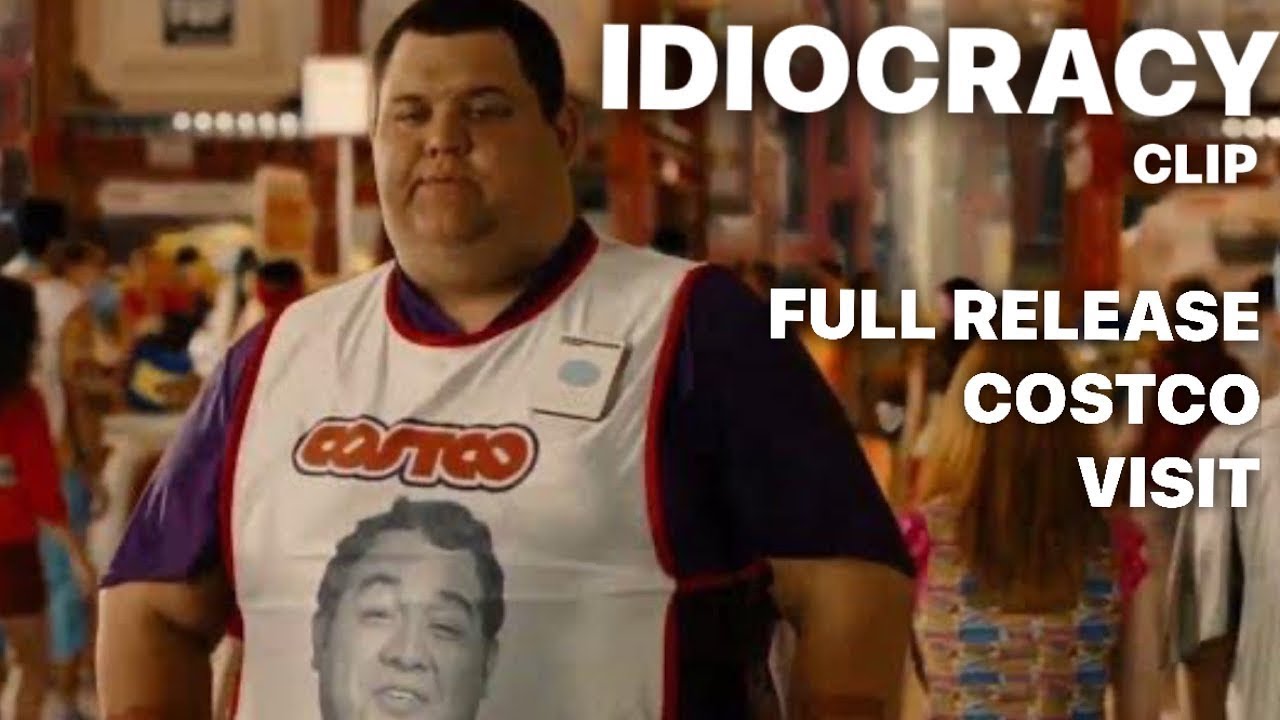 Full Release Costco Visit Scene / IDIOCRACY - YouTube