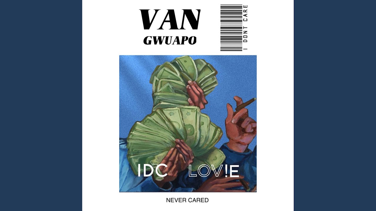 IDC (feat. Van Gwuapo) - YouTube