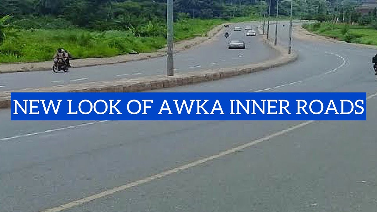 AWKA CITY TRANSFORMATION: NEW ROAD CONSTRUCTIONS,SECURITY STREET LIGHTS ...