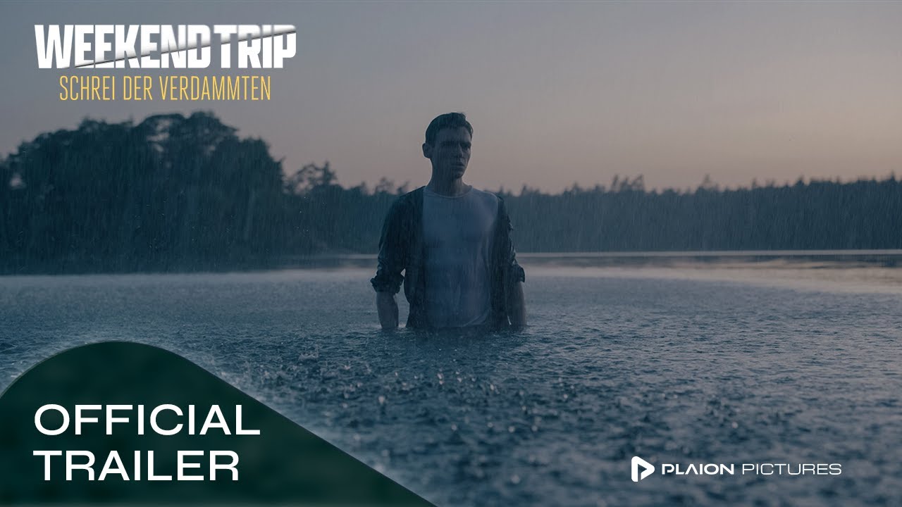 Weekend Trip - Schrei der Verdammten (Deutscher Trailer) - Molly Nutley ...