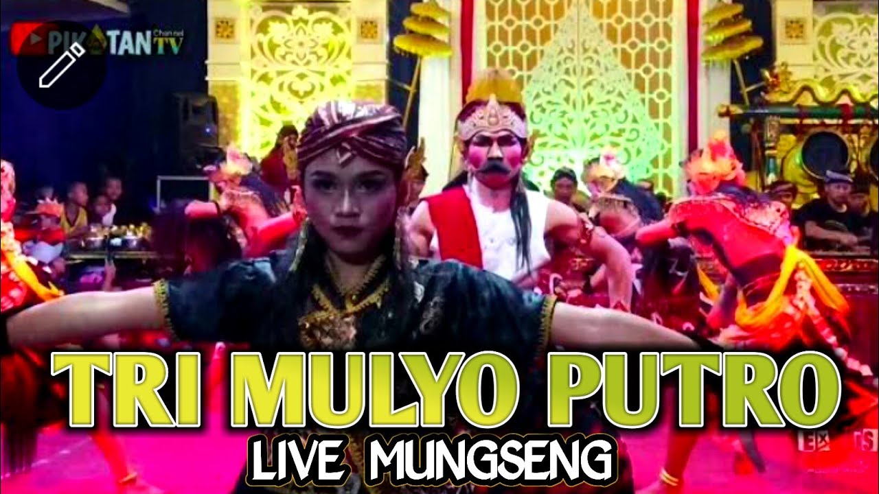 TRI MULYO PUTRO MLOYO NGADIRJO || LIVE MUNGSENG - YouTube