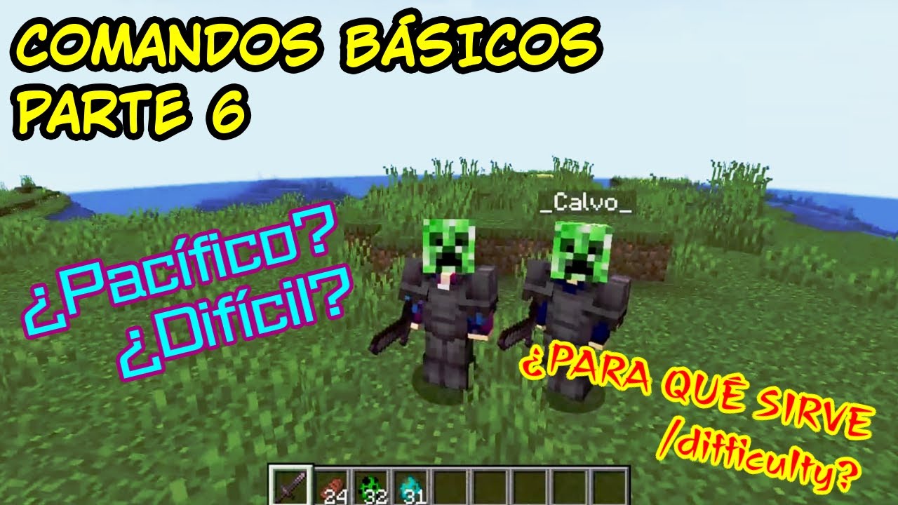 Comando para cambiar la dificultad del juego en Minecraft | Comandos Básicos Parte 6 Calvo's ...