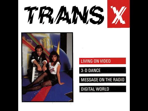 Trans X – Living on Video - YouTube