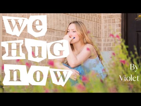 We Hug Now - Sydney Rose (ASL Cover By Violet Skye) - YouTube