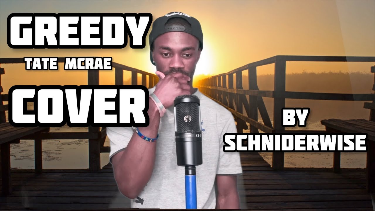 Tate McRae Greedy Cover By SchniderWise - YouTube