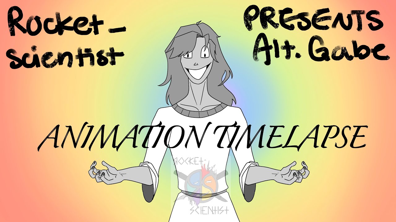 Animation Practice Timelapse (Alt. Gabriel) - YouTube