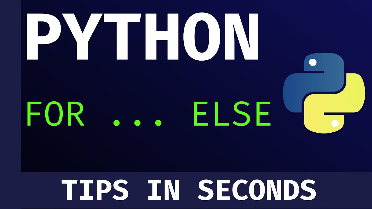 Python In Seconds For Else python coding YouTube Python In Seconds For Else python coding YouTube
