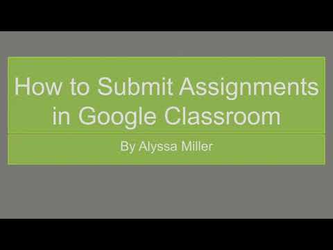 How to Submit Google Classroom Assignments - YouTube