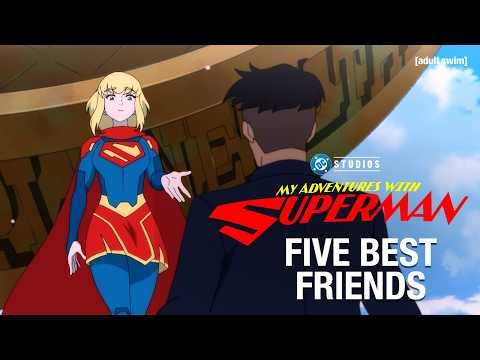 Five best friends | My Adventures with Superman Season 3 | Adult Swim Europe