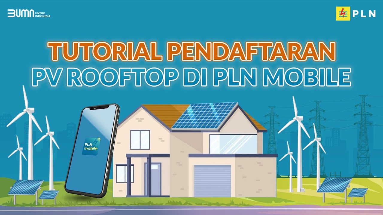 Tutorial Pendaftaran PV Rooftop di PLN Mobile - YouTube