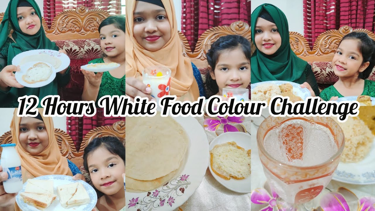 12 Hours White Food Colour Challenge। ১২ ঘন্টা সাদা রং খাবার খাওয়ার ...