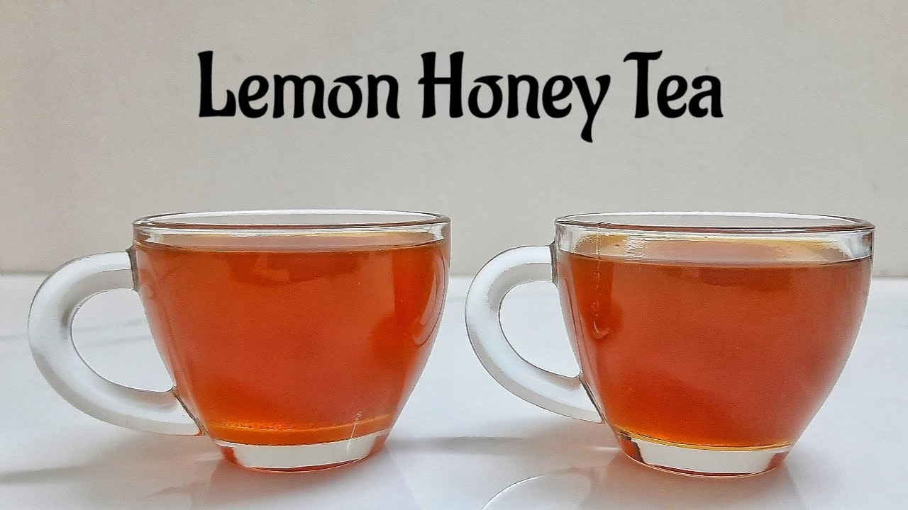 Lemon Tea Recipe | Lemon Honey Tea Recipe | How to make Lemon Tea at ...