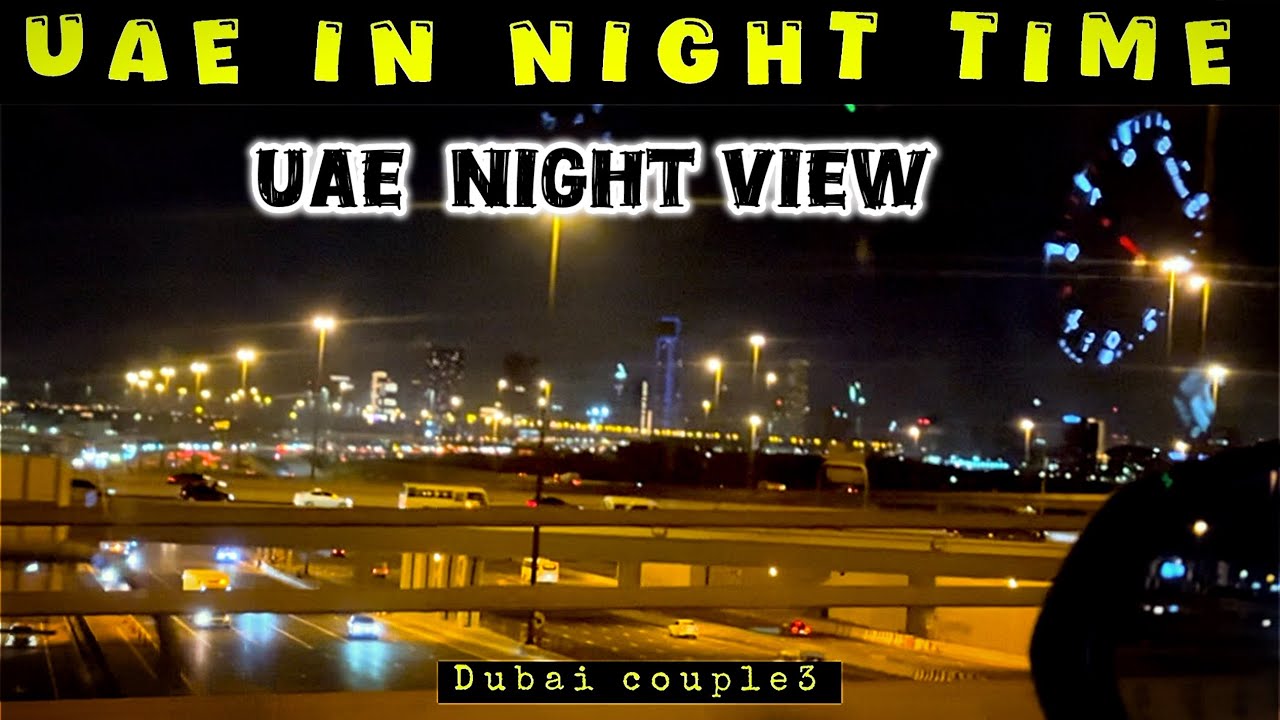 UAE travel🚘 in night time🥶 | uae drive what’s app status | uae night ...