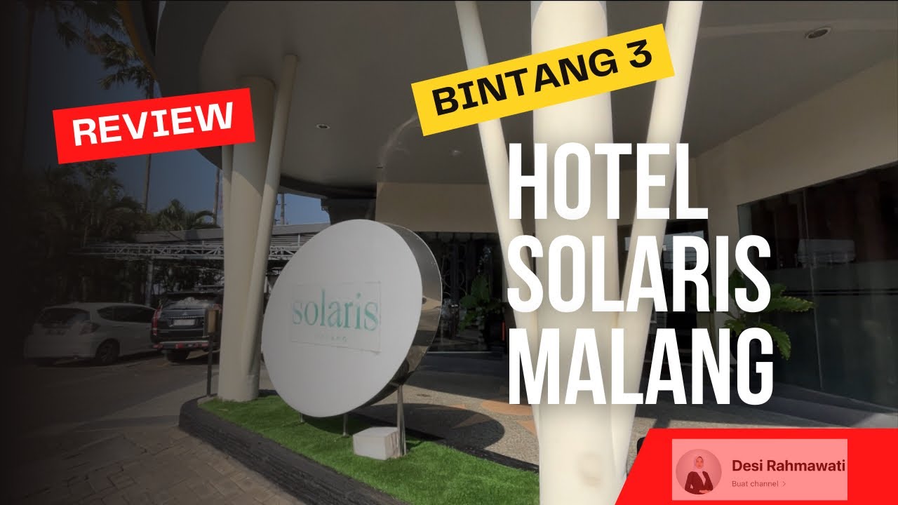 HOTEL SOLARIS MALANG dekat wisata hawai waterpark recomendedkah ...