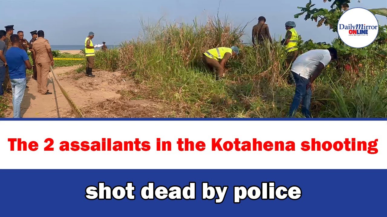 The 2 assailants in the Kotahena shooting shot dead by police - YouTube