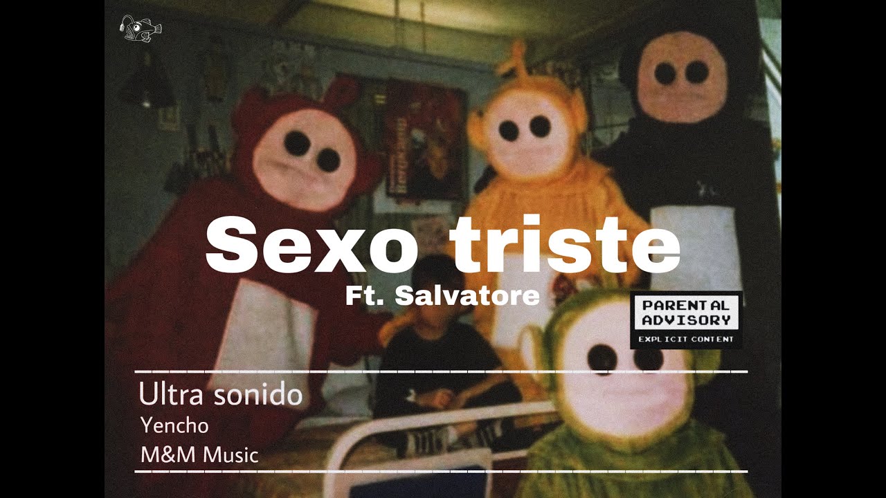 Yencho Salvatore - Sexo Triste 😢 (Audio Oficial) | ULTRASONIDO💿 - YouTube