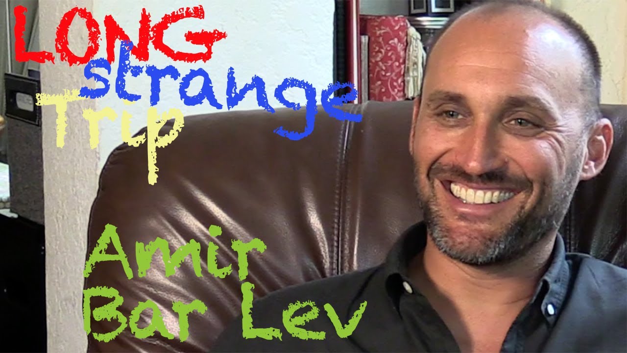 DP/30: Long Strange Trip, Amir Bar Lev - YouTube