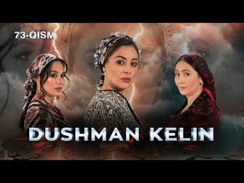 Dushman kelin 73-qism