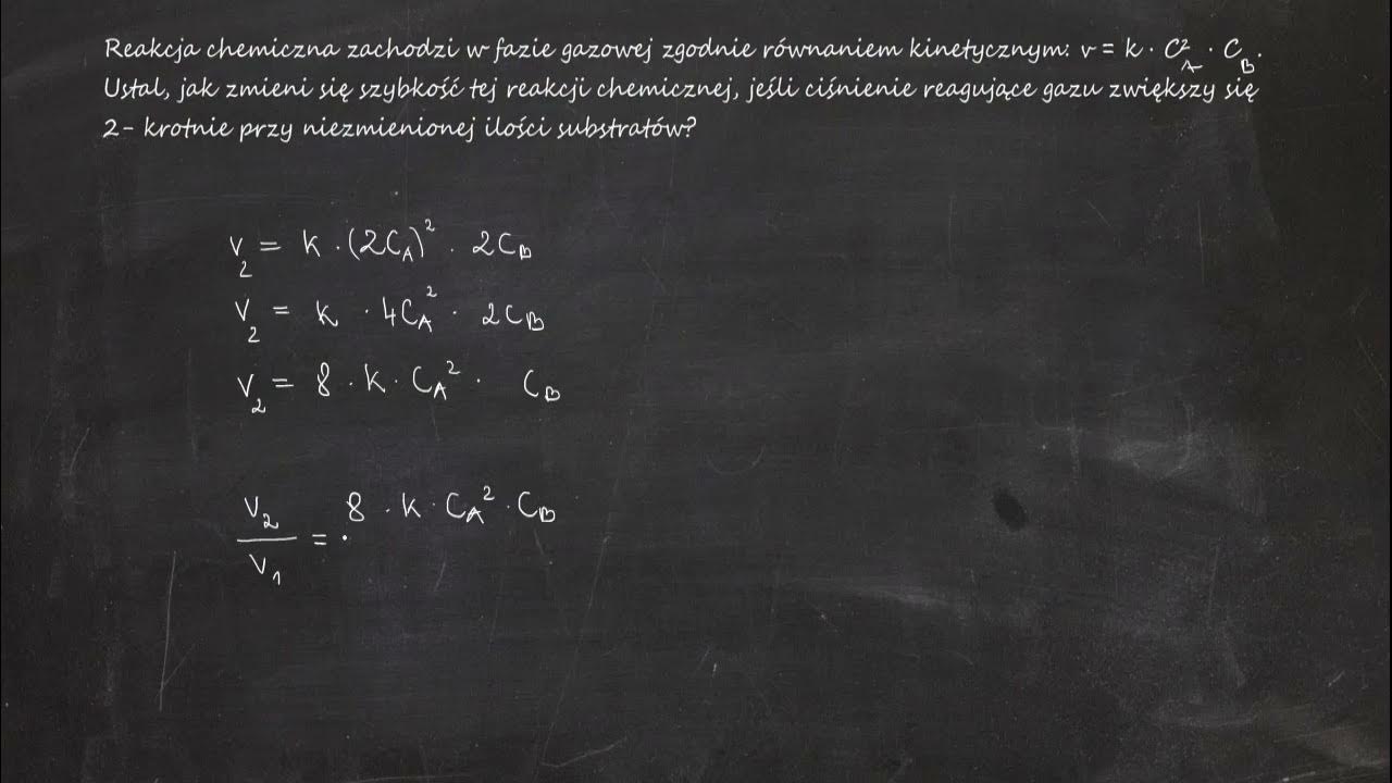 Reakcja chemiczna zachodzi w fazie gazowej zgodnie równaniem kinetycznym: v = k ⋅ C² ⋅ C. Ustal ...