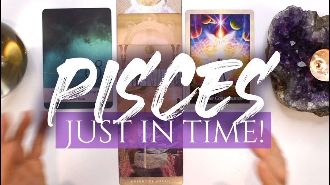 PISCES TAROT READING | "CHECKMATE, PISCES!" JUST IN TIME - YouTube
