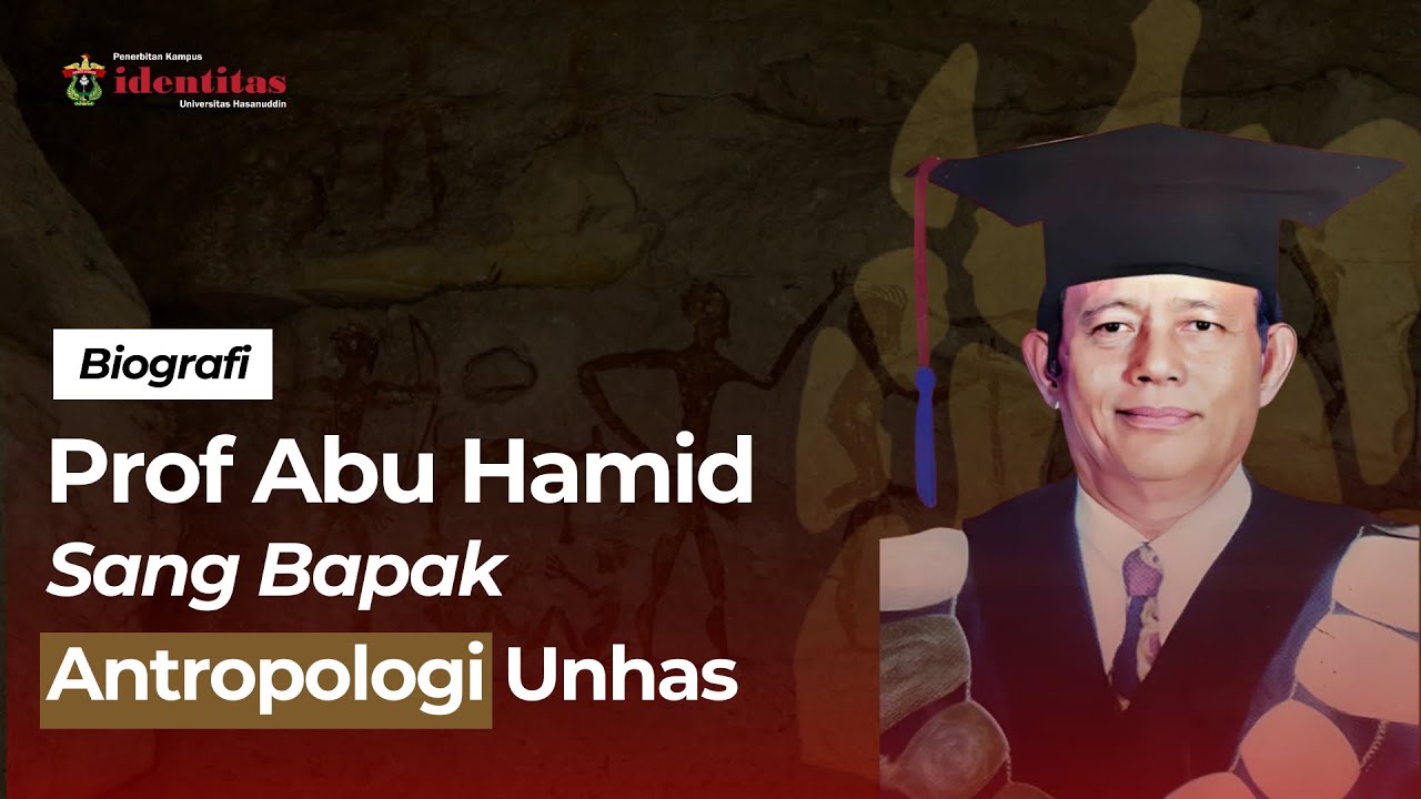 Mengenal Bapak Antropologi Unhas, Prof Abu Hamid - YouTube
