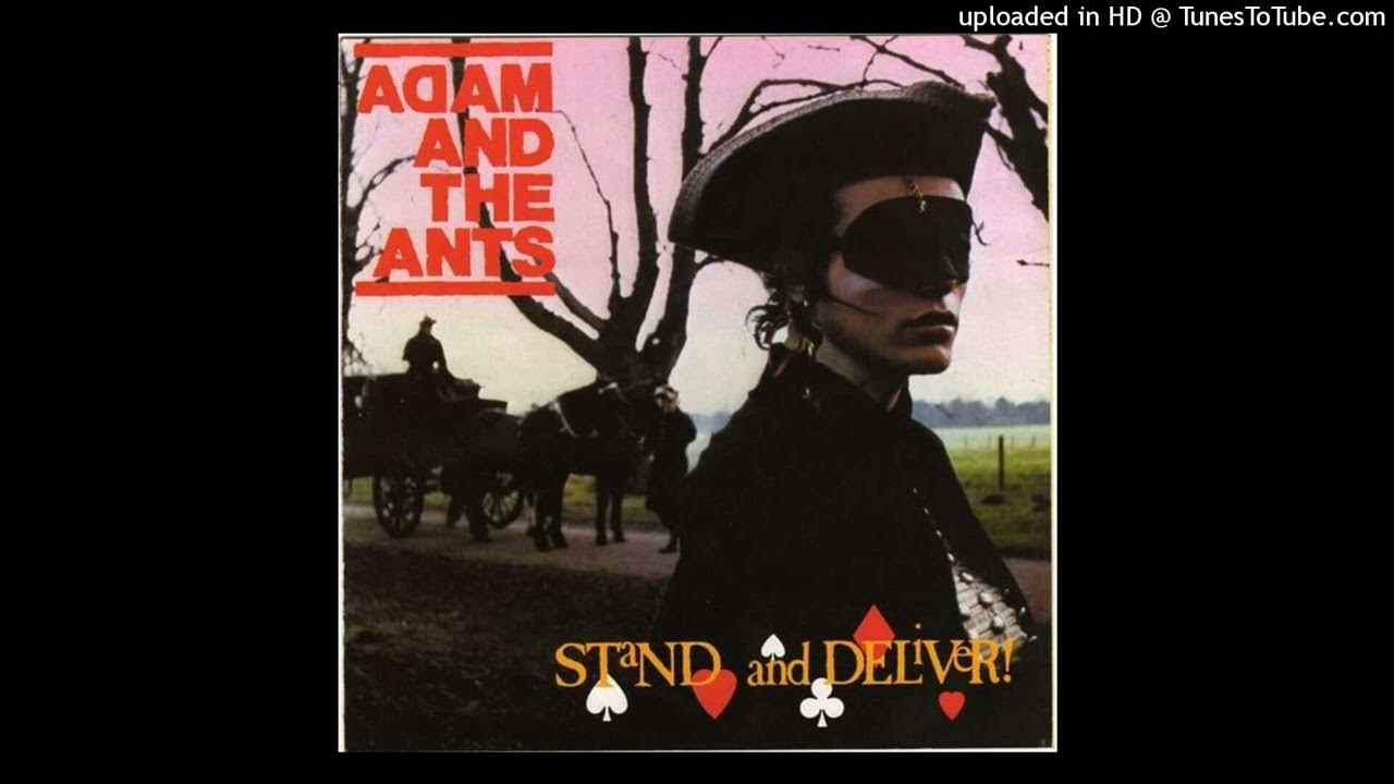 Adam & The Ants - Stand and Deliver (1981) [spiral tribe extended] - YouTube