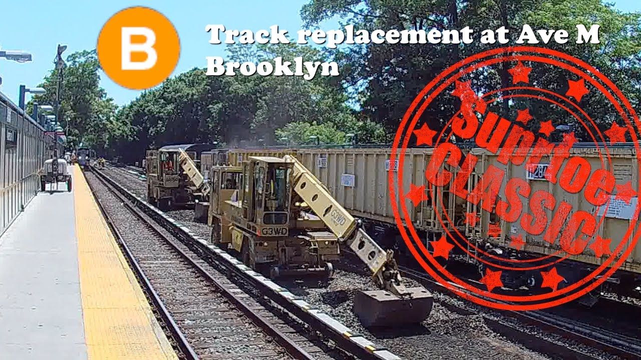 (B) track CONSTRUCTION Avenue M - YouTube