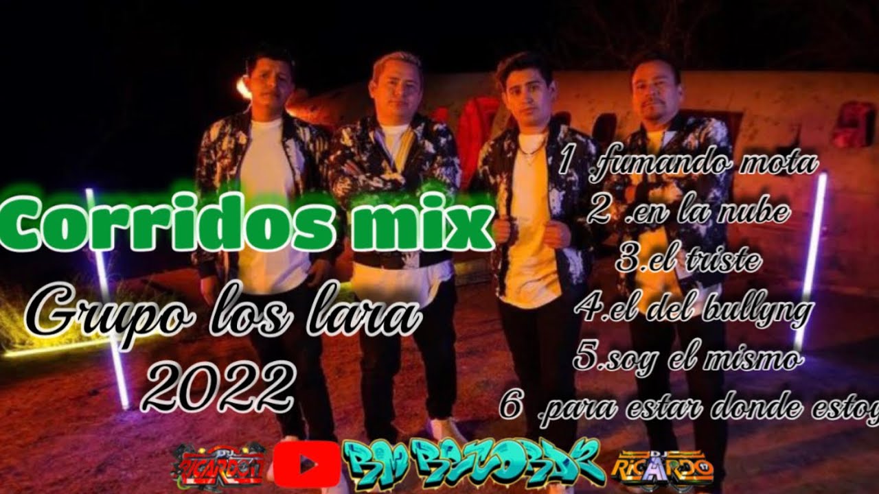 🍀grupo LOS LARA mix corridos 2022/puros corridasos🔊 - YouTube