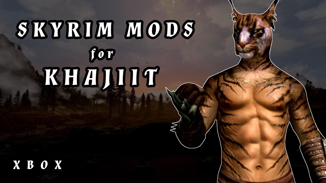 AWESOME Mods for KHAJIITS - Skyrim Episode 8 (Xbox) - YouTube