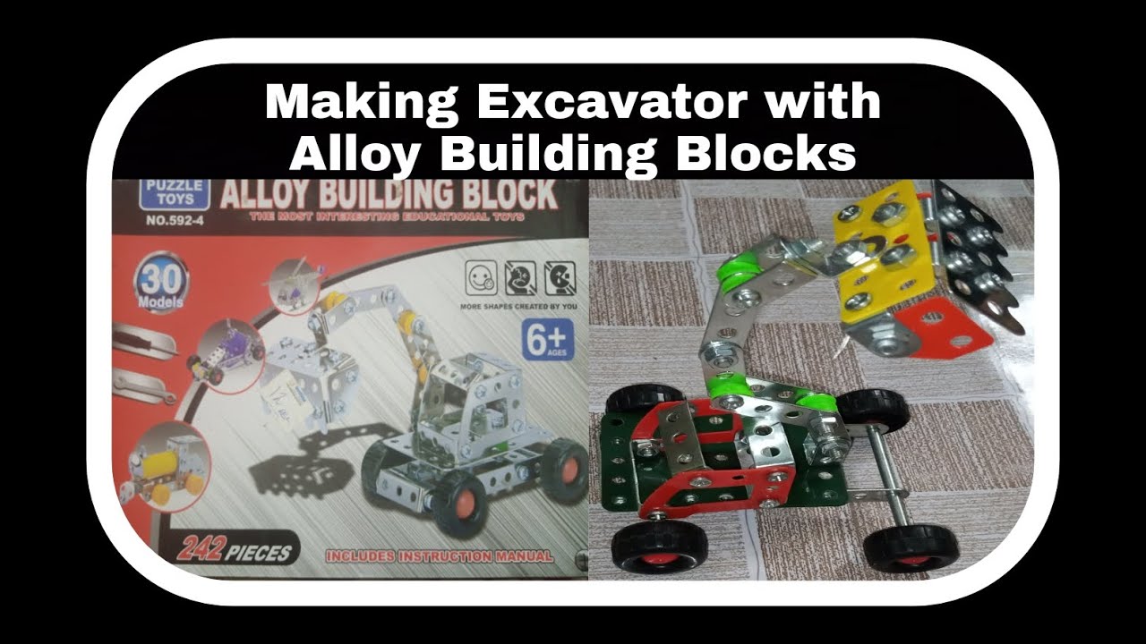 How to make an Excavator from Alloy Building Blocks or Educational toys ...