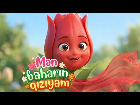 Mən baharın qızıyam 🌷  | Azərbaycan uşaq mahnıları